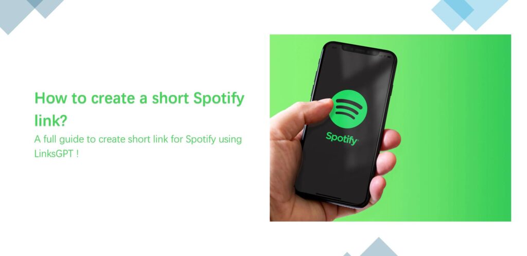 How to create a short Spotify link? - LinksGPT